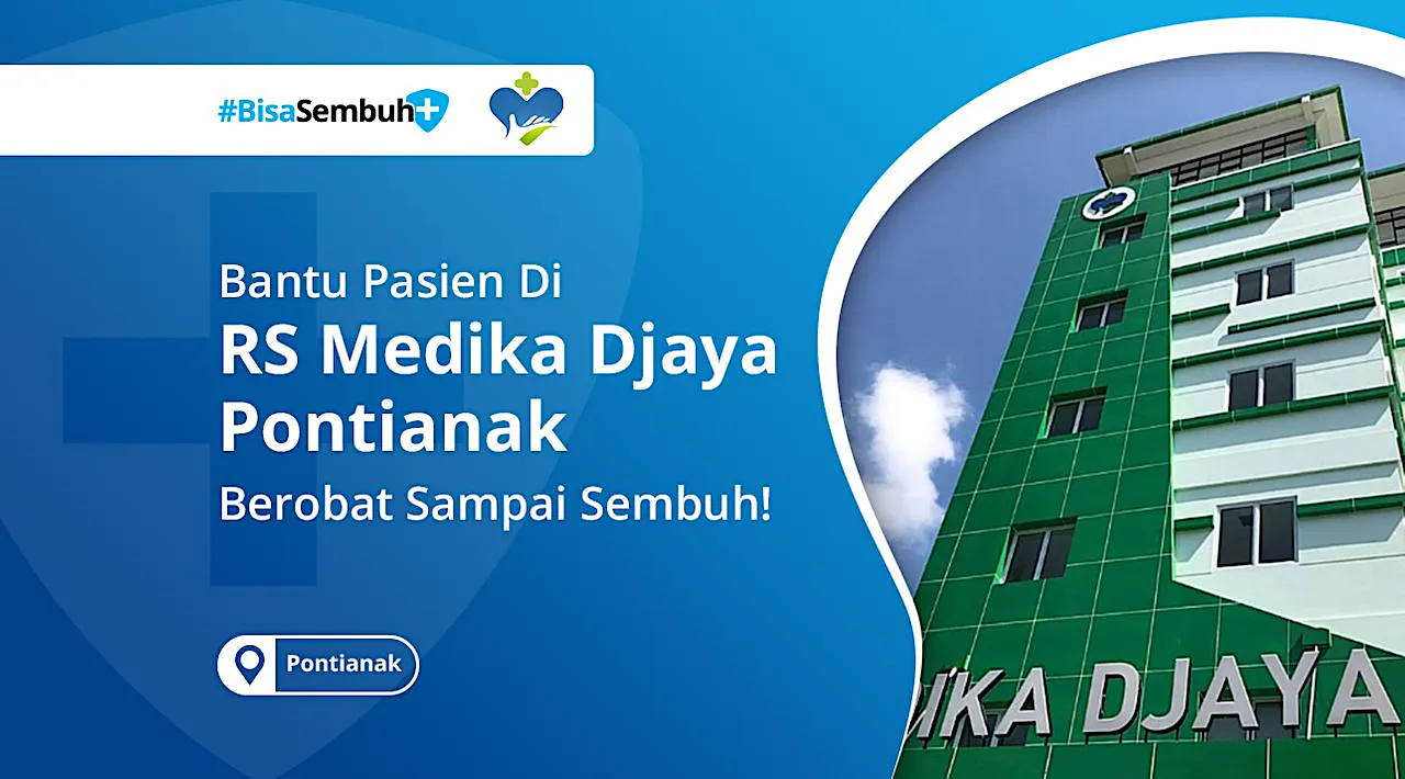 #Bisasembuh untuk RS Medika Djaya Pontianak