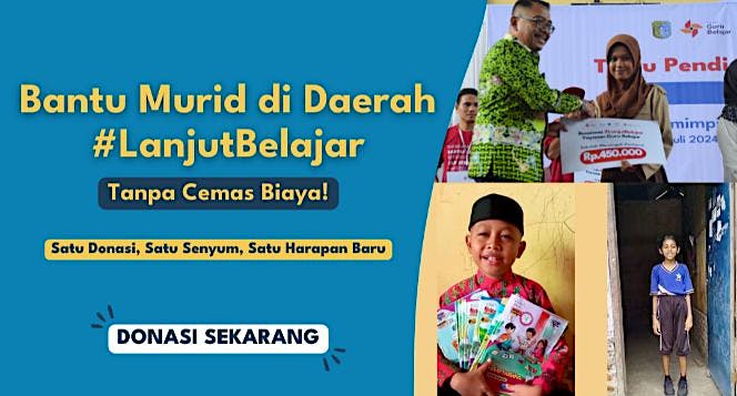 Bantu Murid Rentan Putus Sekolah Karena Biaya