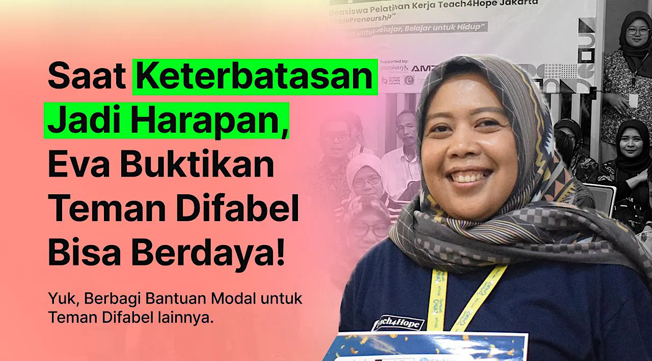 Bantu Teman-Teman Difabel Bangkit Lewat UMKM!