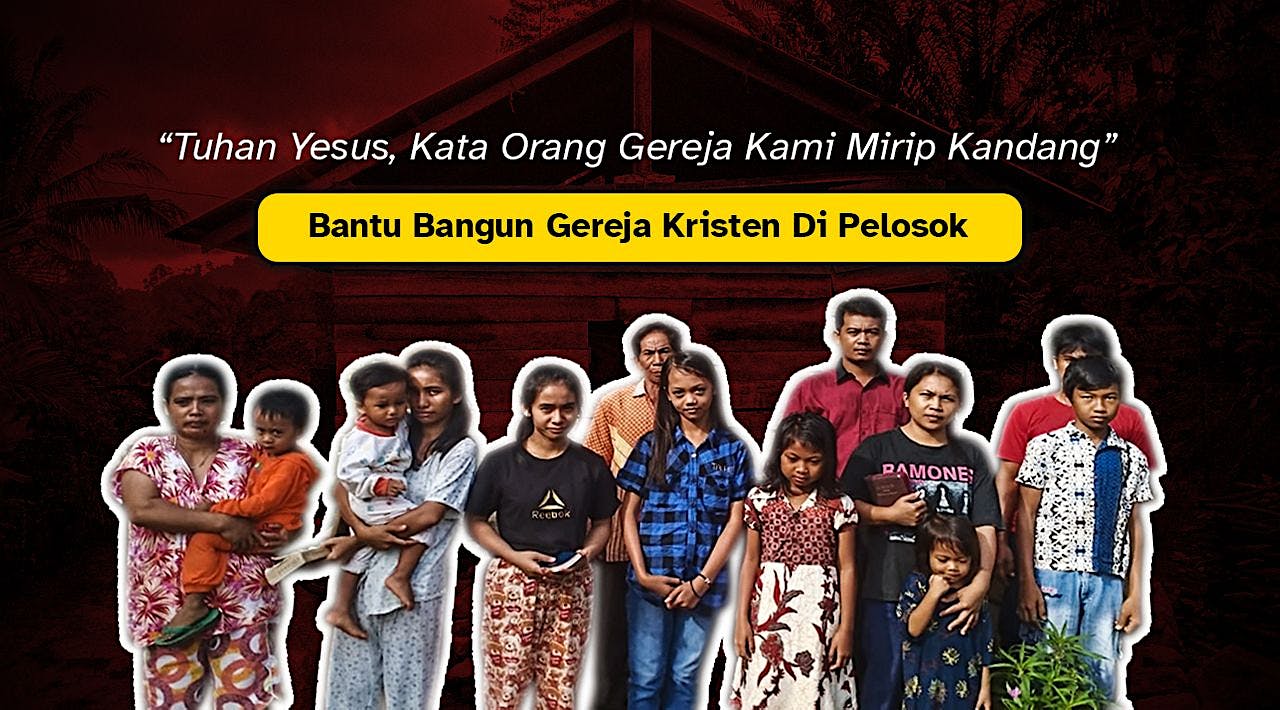 Berbagi Berkat Tuhan: Bangun Gereja Di Pelosok